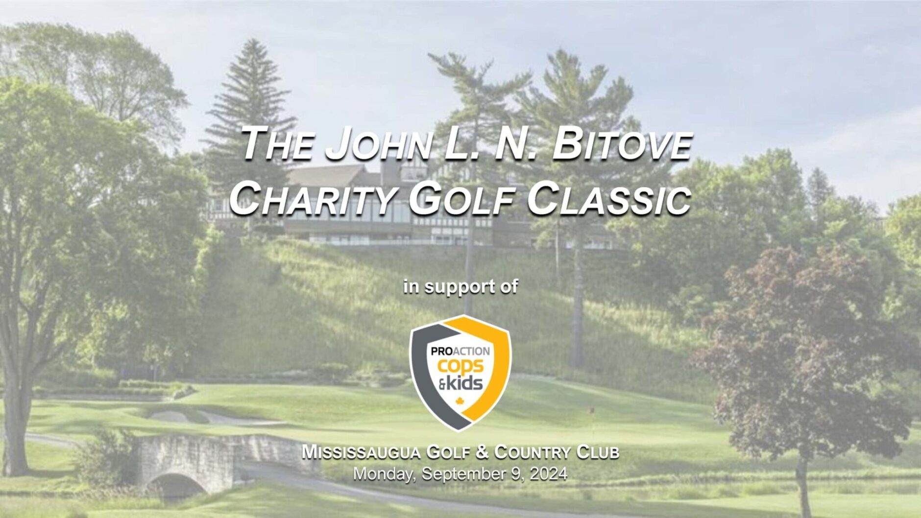 The John L. N. Bitove, Sr. Charity Golf Classic - 2024 - ProAction Cops ...